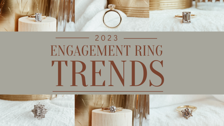 2023 Engagement Ring Trends 2023 Engagement Ring Trends